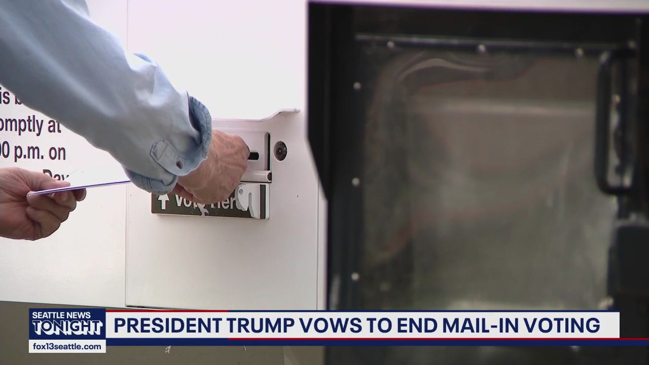 Trump vows to end mail-in voting, but what about WA? | FOX 13 Seattle