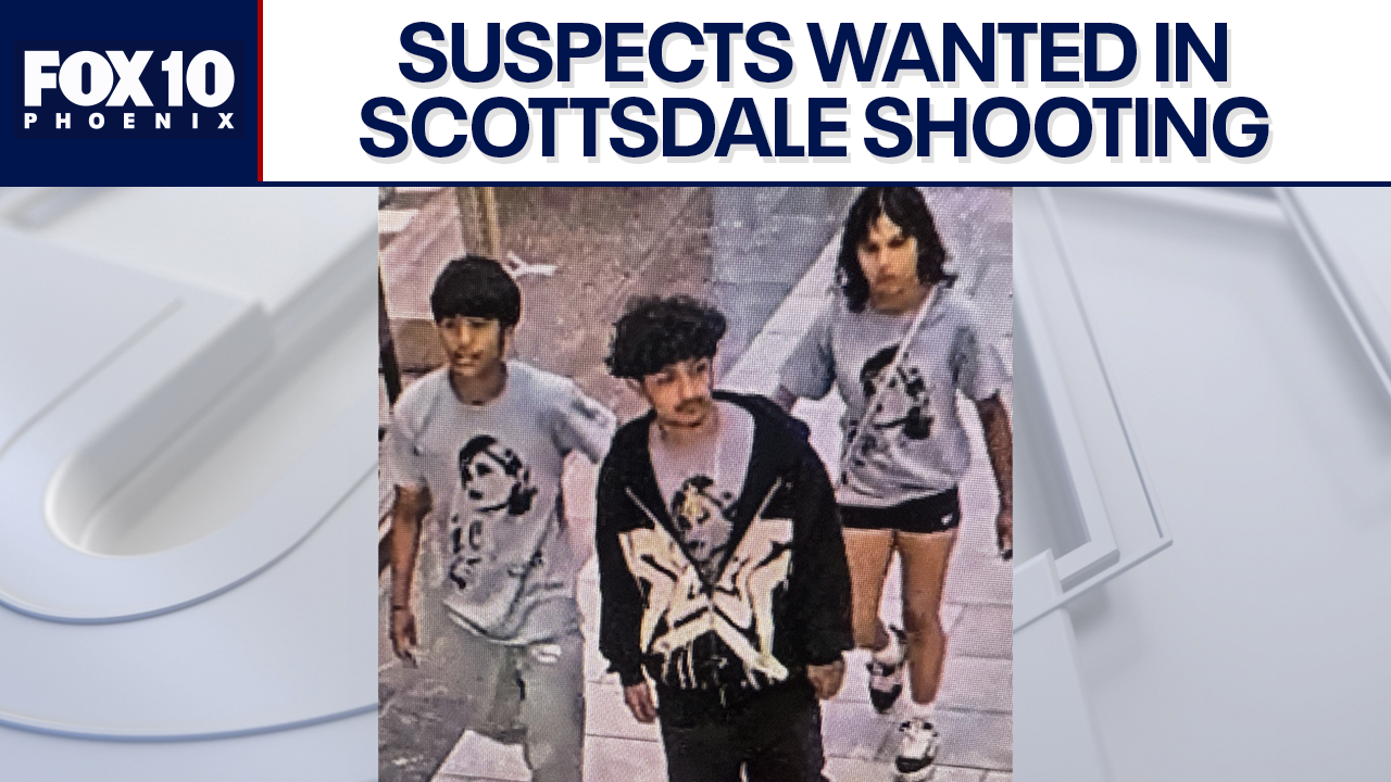 3 suspects sought in Scottsdale shooting | FOX 10 Phoenix