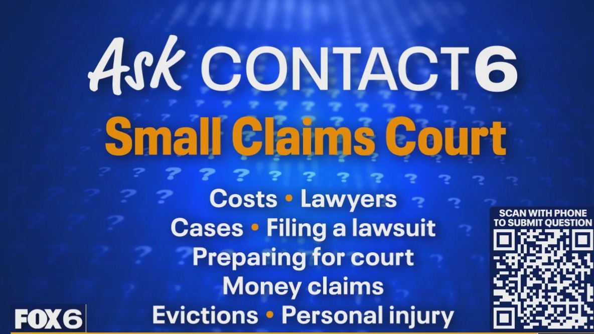 Contact 6 answering questions about small claims court | FOX6 Milwaukee